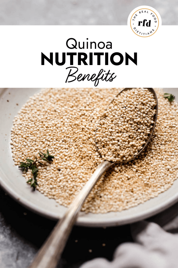 Quinoa Nutrition Benefits (& What is Quinoa?) - The Real Food Dietitians